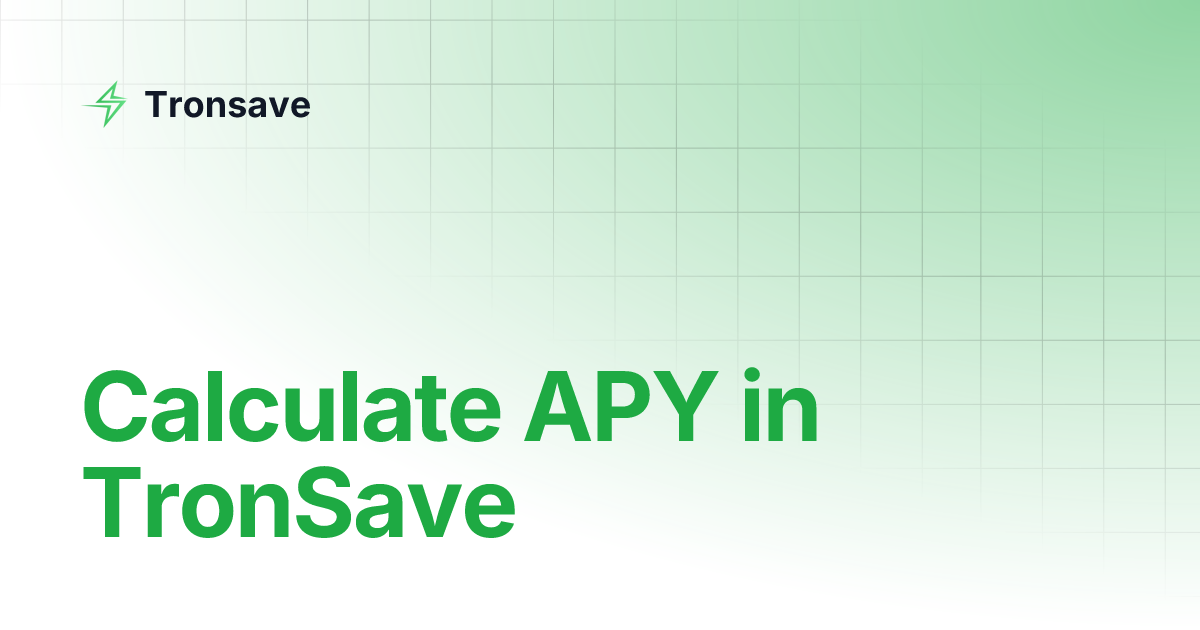 Calculate APY in TronSave | Tronsave Calculate APY in TronSave | Tronsave